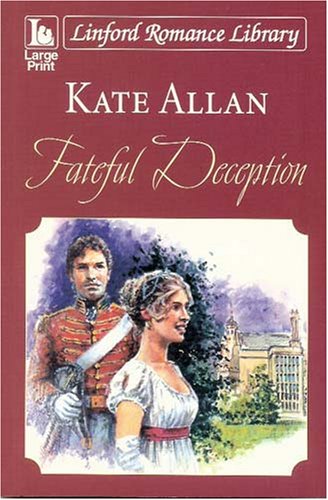 Fateful Deception (Linford Romance Library): Amazon.co.uk: Allan, Kate ...