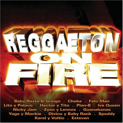 Various Artists - Reggaeton on Fire - Amazon.com Music