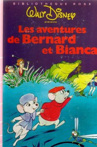 Amazon.com: Les Aventures de Bernard et Bianca: 9782010163289: Walt ...