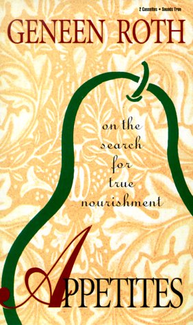 Amazon.com: Appetites: On the Search for True Nourishment ...