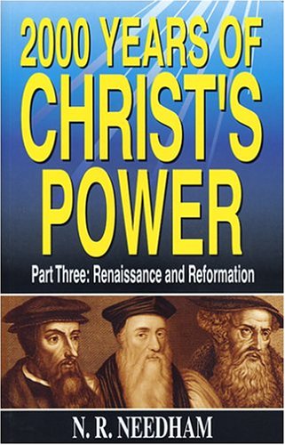 2,000 Years of Christ's Power, Part Three: Renaissance and Reformation ...