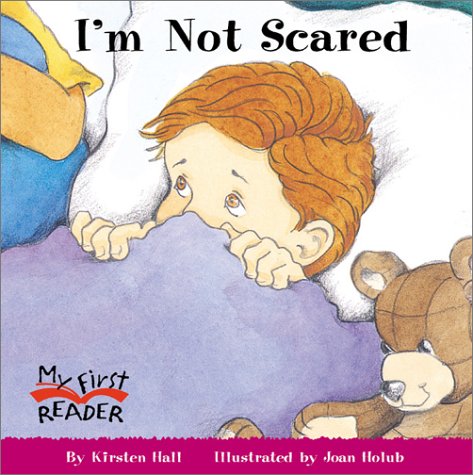 Amazon.com: I'm Not Scared (My First Reader): 9780516229294: Hall ...