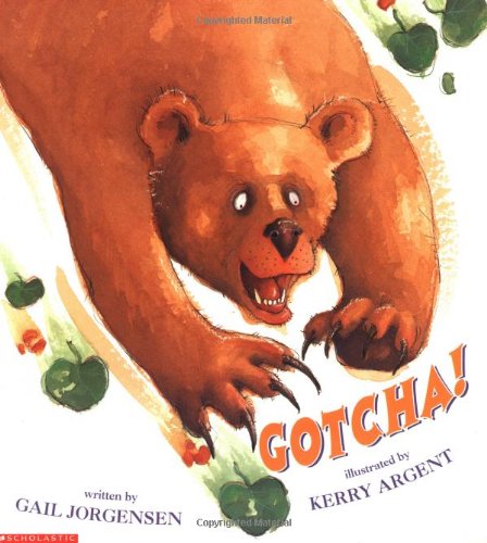 Gotcha!: Jorgensen, Gail, Argent, Kerry: 9780439365406: Amazon.com: Books