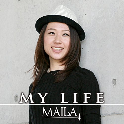 Amazon MusicでMAILAのMY LIFEを再生する