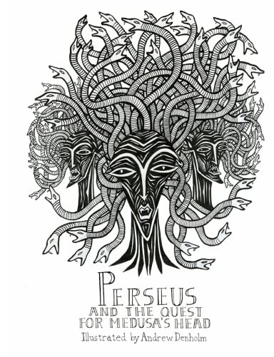 Perseus and the quest for medusas head: Andrew Denholm: Amazon.com: Books