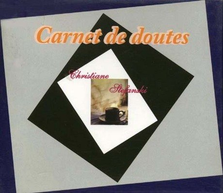 Carnet De Doutes: Stefanski, Christiane: Amazon.fr: CD et Vinyles}