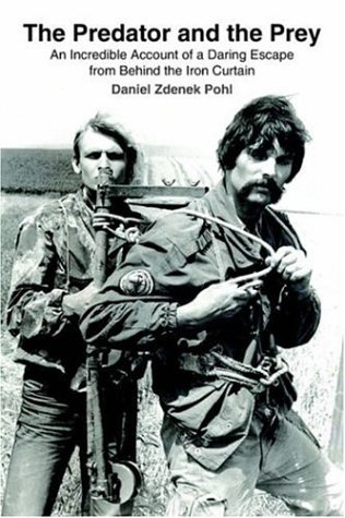 The Predator And the Prey: Pohl, Daniel Zdenek: 9781420814217: Amazon ...