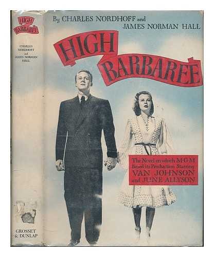 High Barbaree: Charles Nordhoff and James Norman Hall: Amazon.com: Books