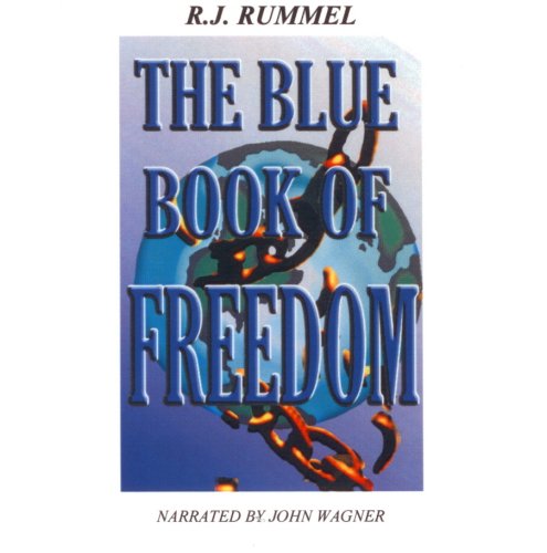 The Blue Book of Freedom: R.J Rummel, audio john wagner, r.j. rummel ...
