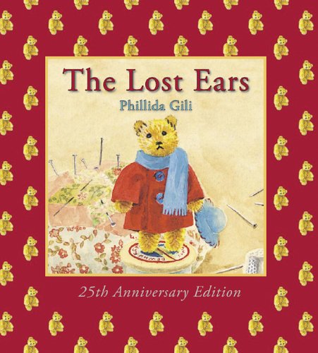 The Lost Ears: 25th Anniversary Edition: Gili, Phillida: 9781905417186 ...
