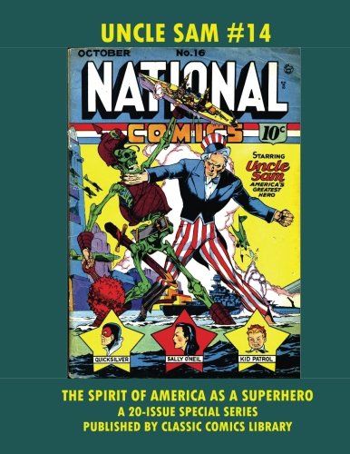 Uncle Sam Comics #14: Email Request Classic Comics Library Catalog ...