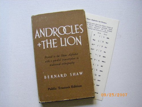 The Shaw Alphabet Edition of Androcles and the Lion. Printed in the ...
