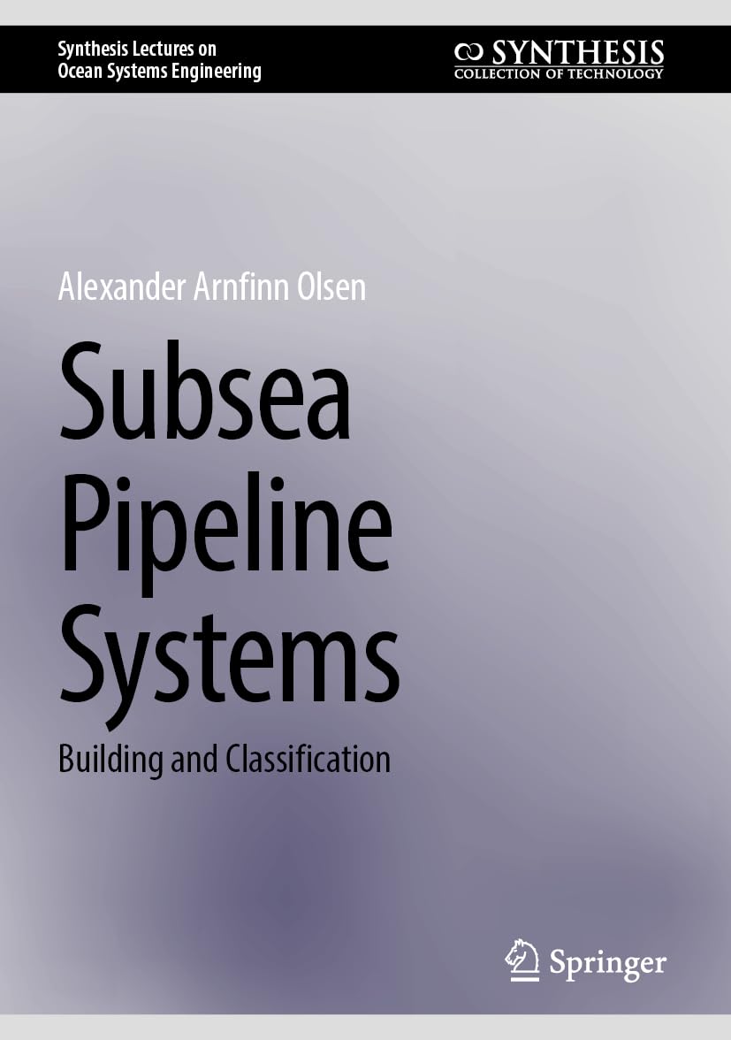 Subsea Pipeline Systems Building And Classification Synthesis