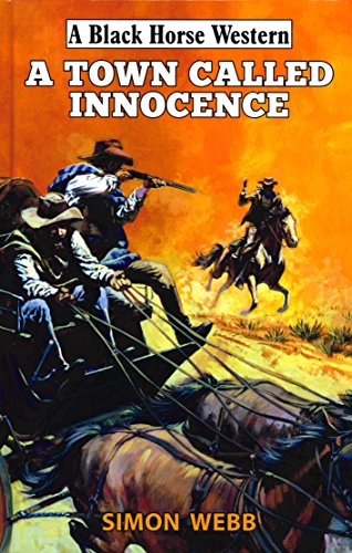 A Town Called Innocence - Kindle edition by Webb, Simon. Literature ...