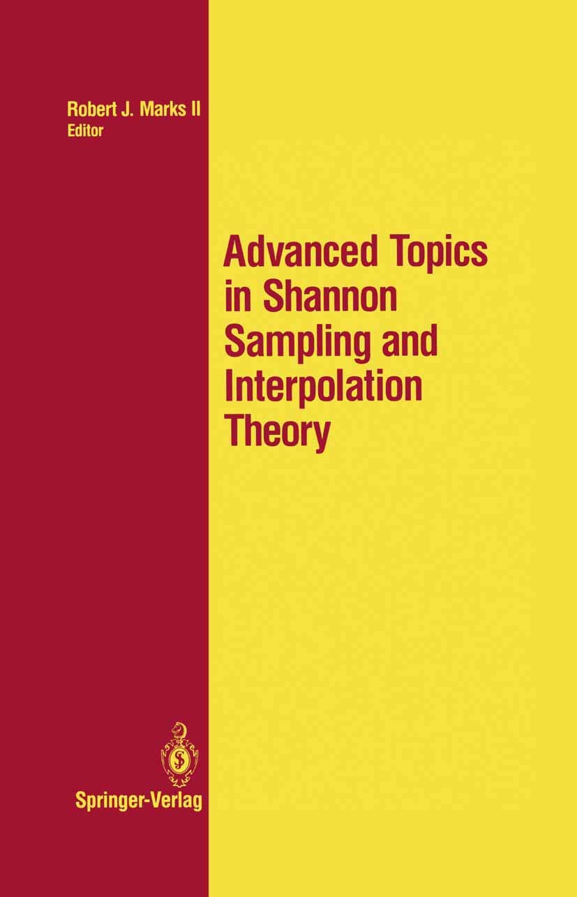Advanced Topics in Shannon Sampling and Interpolation Theory (Springer ...