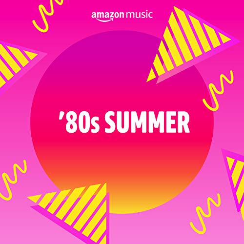 80s Summer on Amazon Music Unlimited