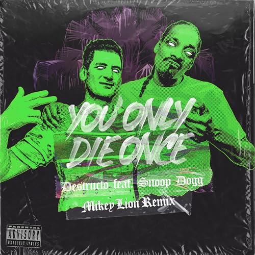 Play You Only Die Once (feat. Snoop Dogg) [Mikey Lion Remix] by ...