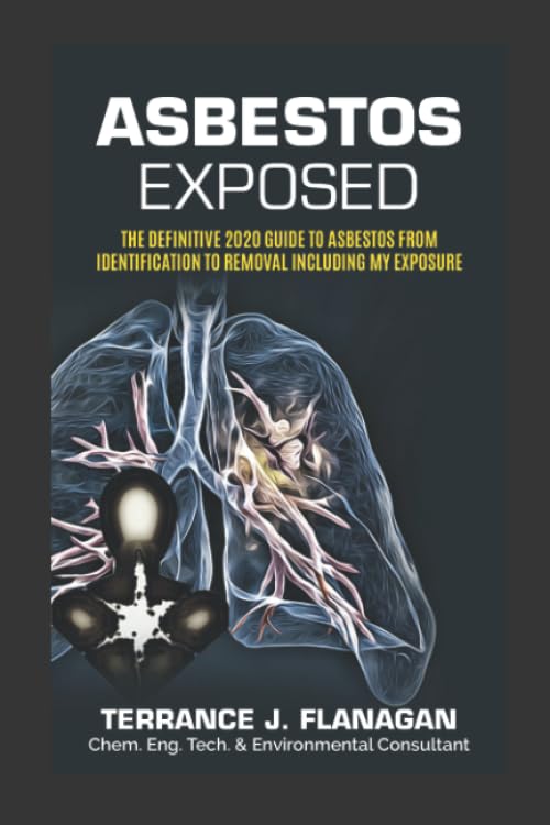 Asbestos Exposed: The definitive 2020 guide to asbestos from ...