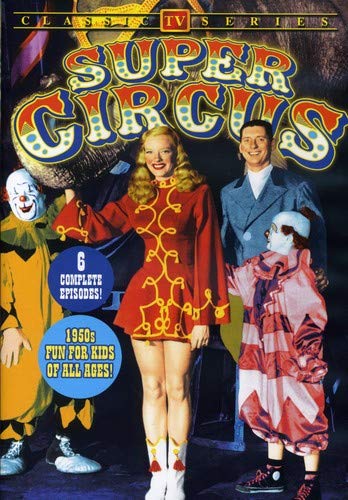 Amazon.com: Super Circus: Volume 1 : Mary Hartline, Claude Kirchner ...