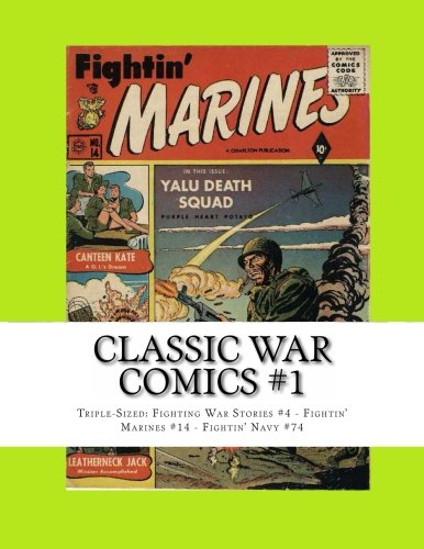 Classic War Comics #1: Triple-Sized: Fighting War Stories #4 - Fightin ...