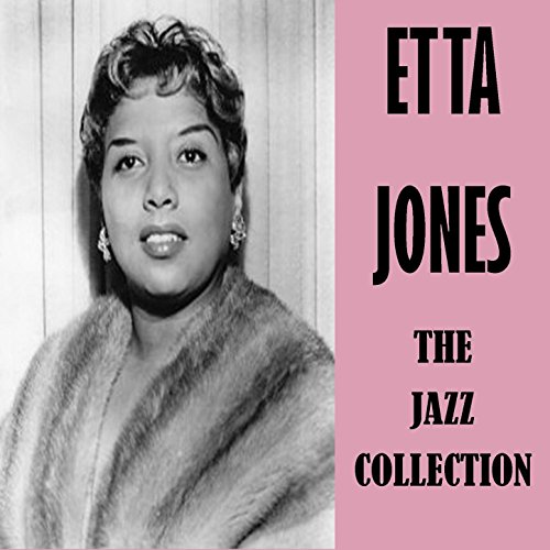 Play The Jazz Collection by Etta Jones on Amazon Music