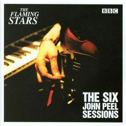 Flaming Stars - Six John Peel Sessions - Amazon.com Music