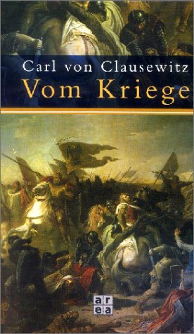 Vom Kriege : Clausewitz, C von: Amazon.de: Bücher