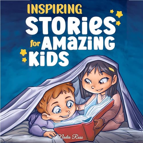 Inspiring Stories for Amazing Kids: Motivational Books for Children 6 ...
