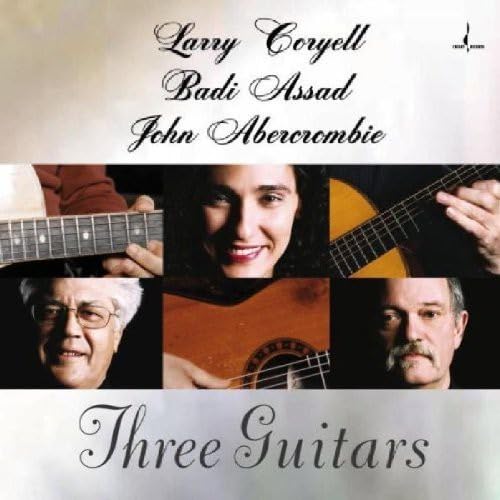 ABERCROMBIE,JOHN / ASSAD,BADI / CORYELL,LARRY - Three Guitars - Amazon ...