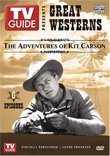 Amazon.com: TV Guide: Great Westerns: The Adventures of Kit Carson ...