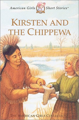 Kirsten and the Chippewa (American Girls Short Stories): Shaw, Janet ...