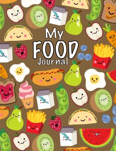 My Food Journal; Kids Food Journal - Daily Nutrition / Food Workbook ...