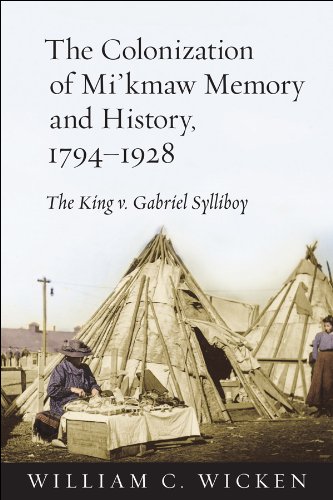 Amazon.com: The Colonization of Mi'kmaw Memory and History, 1794-1928 ...