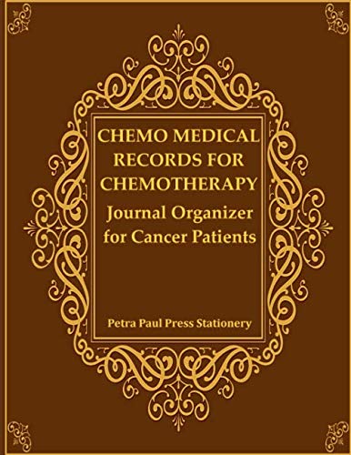 Chemo Medical Records for Chemotherapy: Journal Organizer for Cancer ...