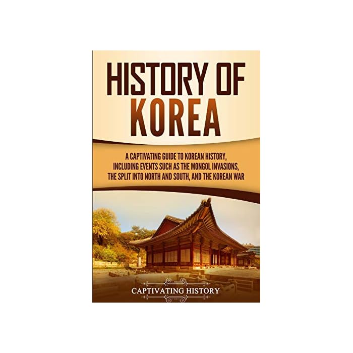 Buy History of Korea: A Captivating Guide to Korean History, Including ...