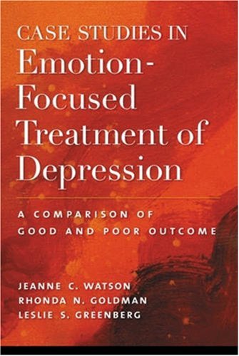 By Jeanne C. Watson - Case Studies in Emotion-Focused Treatment of ...