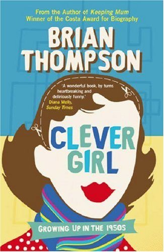 Clever Girl: Brian Thompson: 9781843545453: Amazon.com: Books