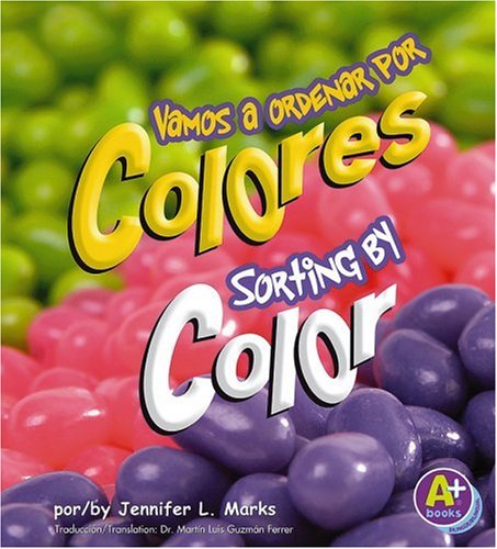 Vamos a Ordenar Por Colores/Sorting by Color (Spanish and English ...