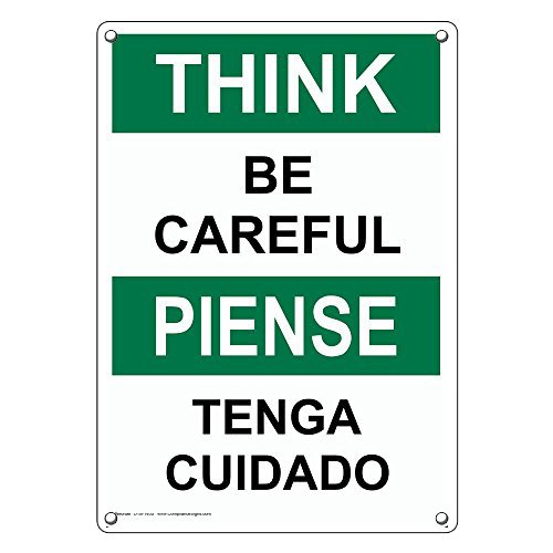 Amazon.com: Weatherproof Plastic Vertical OSHA Think Be Careful - Tenga ...