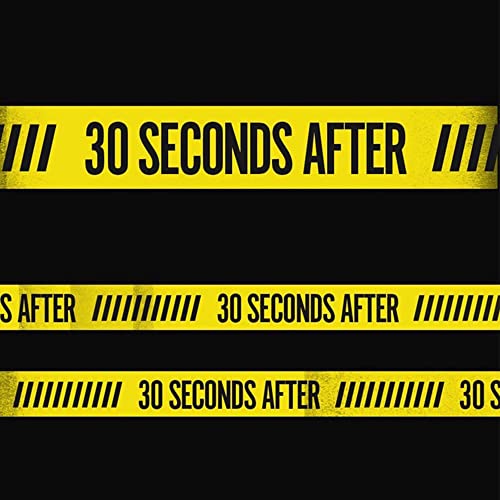 30 Seconds After