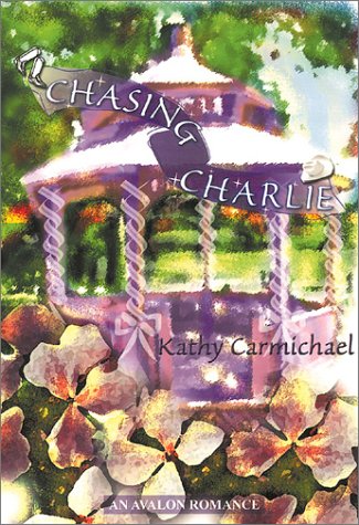 Chasing Charlie : Carmichael, Kathy: Amazon.in: Books