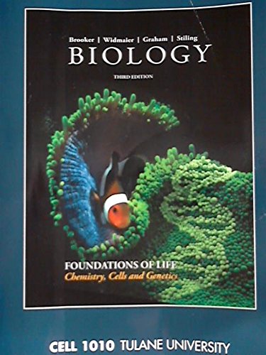 Foundations of Life: Chemistry, Cells , and Genetics: Robert J. Brooker ...