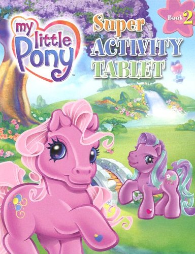 Buy My Little Pony Super Activity Tablets Book Online at Low Prices in ...