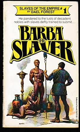 Slaves of the Empire 1: Barba the Slaver : Amazon.in: Books