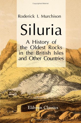 Amazon.com: Siluria. A History of the Oldest Rocks in the British Isles ...