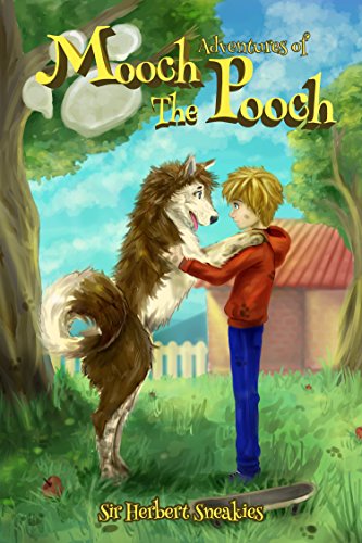Amazon.com: Mooch the Pooch (Adventures of Mooch the Pooch Book 1 ...