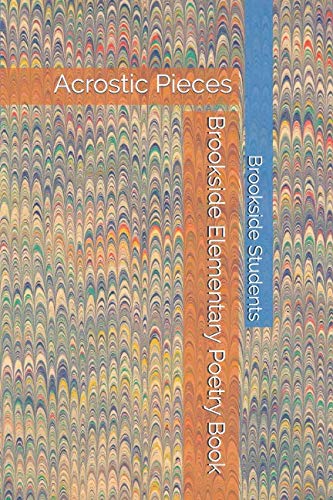 Brookside Elementary Poetry Book (LUSD Anthology Series): Students ...