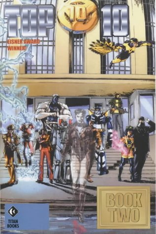 Top Ten (Top Ten Series) (Vol 2): Alan Moore, Zander Cannon, Gene Ha ...