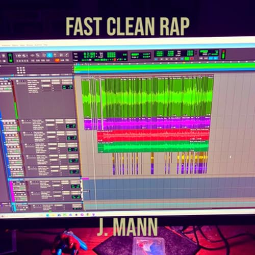 Écouter Fast Clean Rap par J. Mann sur Amazon Music Unlimited