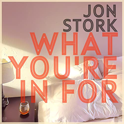 Écouter What You're in For par Jon Stork sur Amazon Music Unlimited